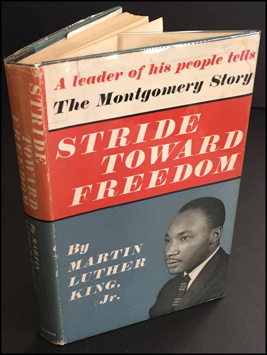 King Jr., Martin Luther. (1929-1968) Stride Toward Freedom. The Montgo ...