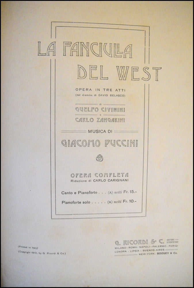 Puccini, Giacomo. (1858–1924) La Fanciulla del West. Opera in Tre Atti – Schubertiade Music and Arts