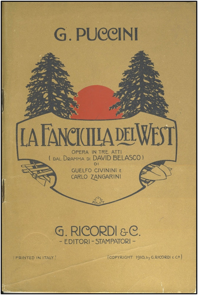 Puccini, Giacomo. (1858–1924) La Fanciulla del West, First Edition Lib – Schubertiade Music and Arts