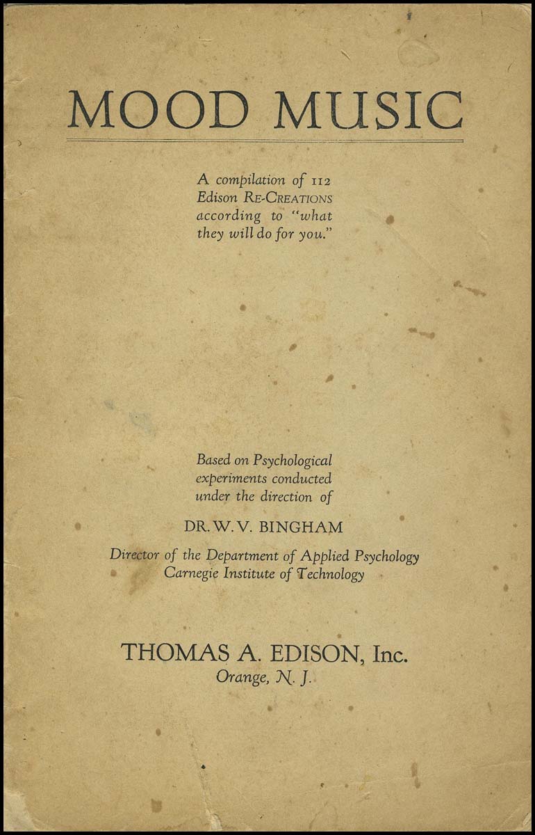 Edison, Thomas. (1847–1931) Mood Music: A compilation of the 112 Ediso ...