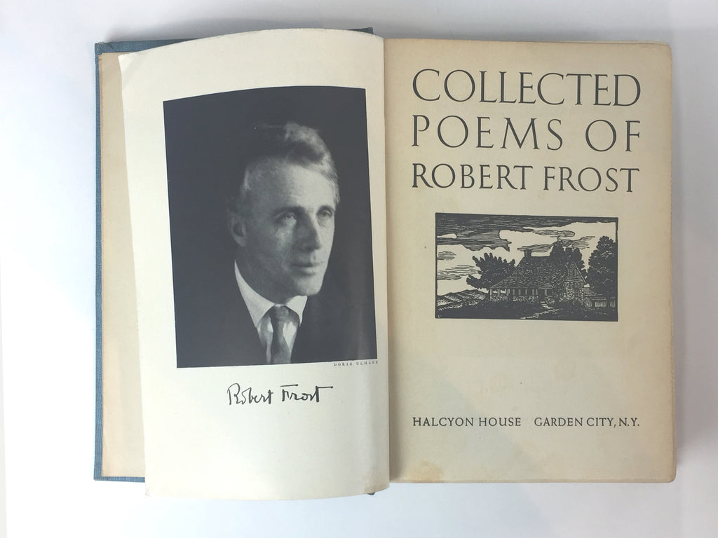 Frost, Robert. (1874 - 1963 Collected Poems of Robert Frost - SIGNED ...