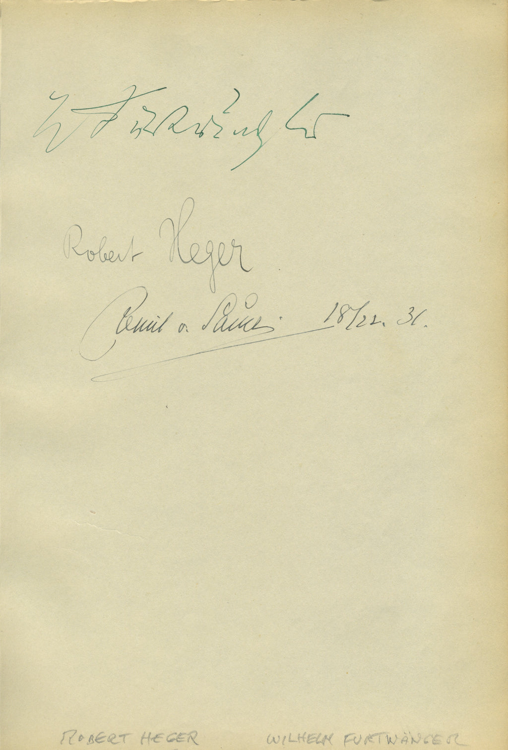 Furtwängler, Wilhelm. (1886–1954) & Heger, Robert. (1886–1978) & Sauer ...