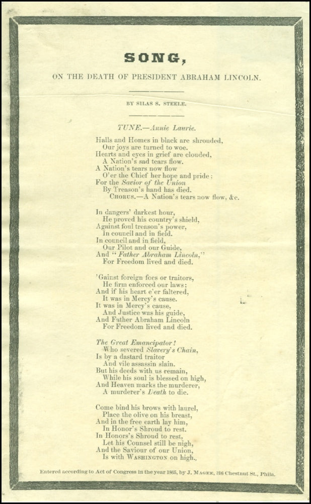 [Lincoln, Abraham. (1809 - 1865)] Steele, Silas Sexton. Song on the De ...