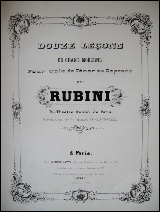 Rubini, Giovanni Battista. (1794–1854) Douze Leçons de Chant Moderne ...