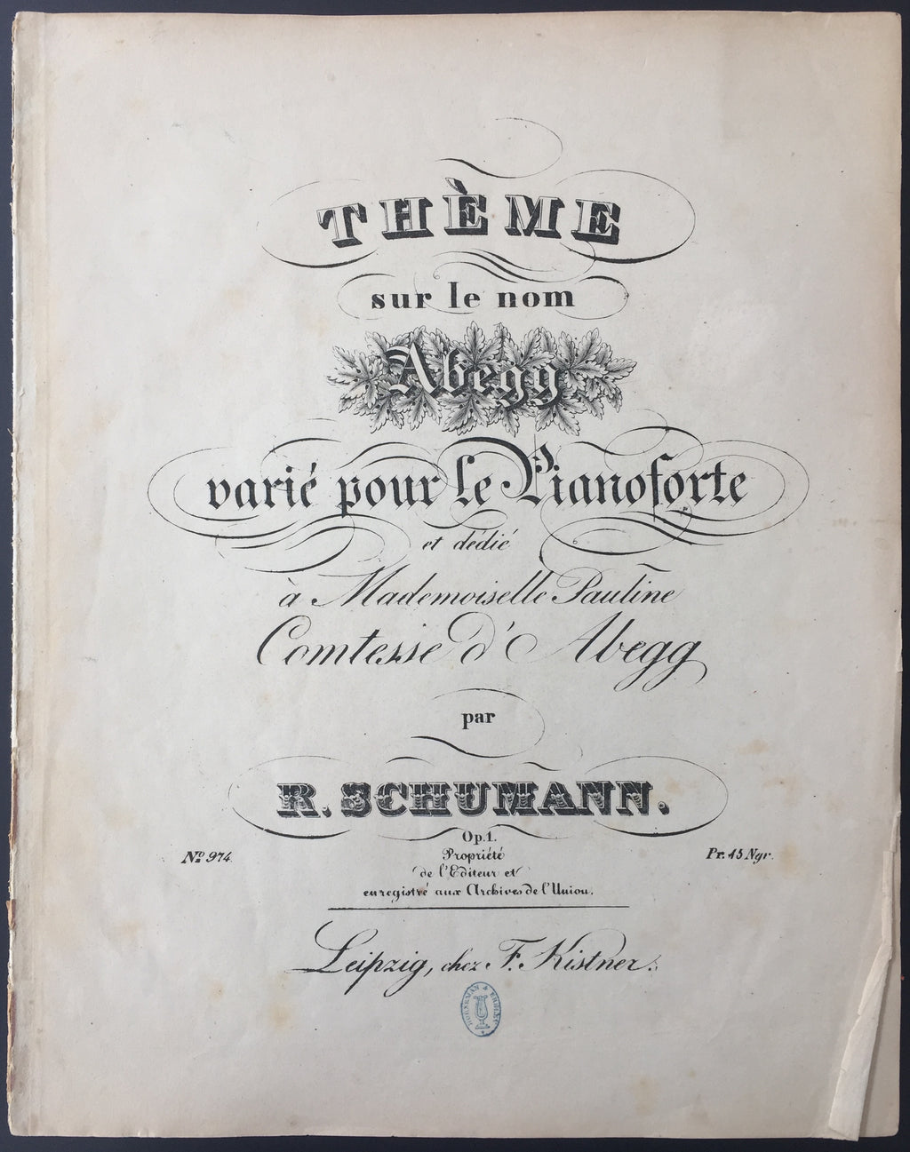 Schumann, Robert. (1810–1856) Thème sur le nom Abegg varié pour le Pia ...