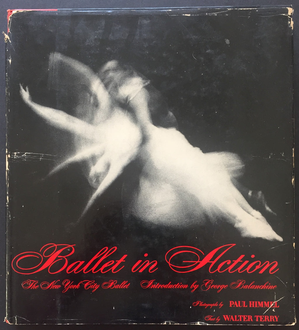 [BALLET] Terry, Walter. (1913-1982) Ballet in Action: The New York Cit ...