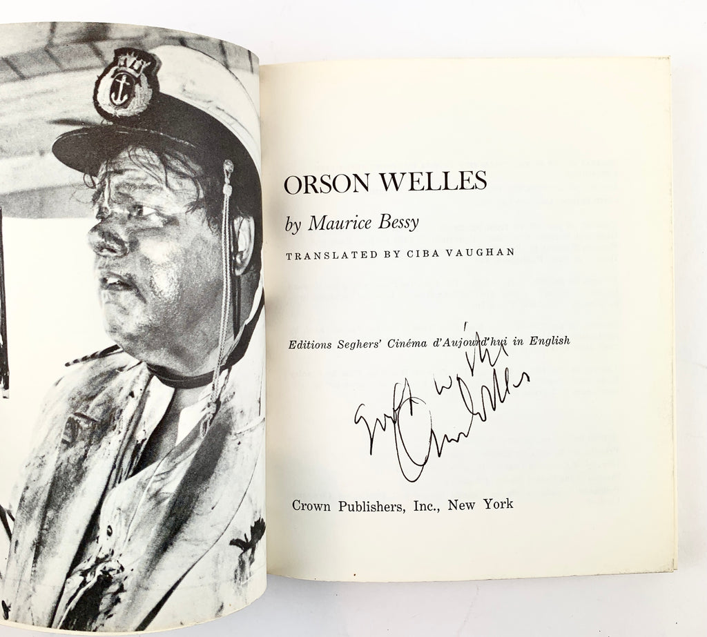 Welles, George Orson. (1915–1985) [Bessy, Maurice.] Orson Welles. An I ...