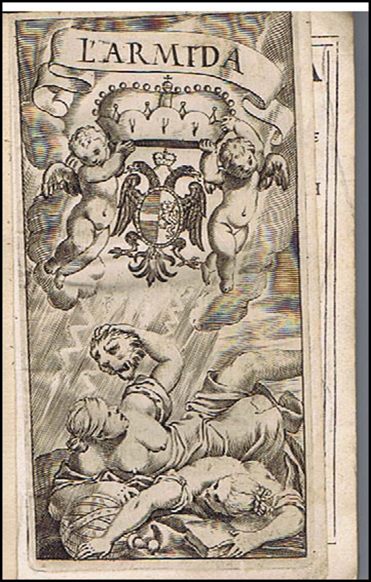 [Early Opera] Santinelli, Francesco Maria. (1627 - 1697) Armida nemica ...